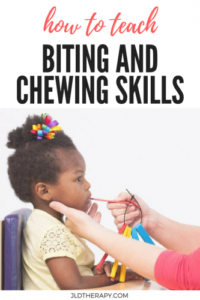 How to Teach Biting and Chewing Skills - Joy & Laughter