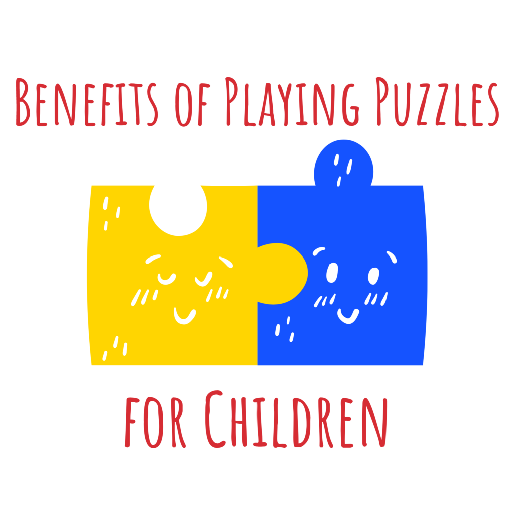Benefits of Playing Puzzles for Children - Joy & Laughter